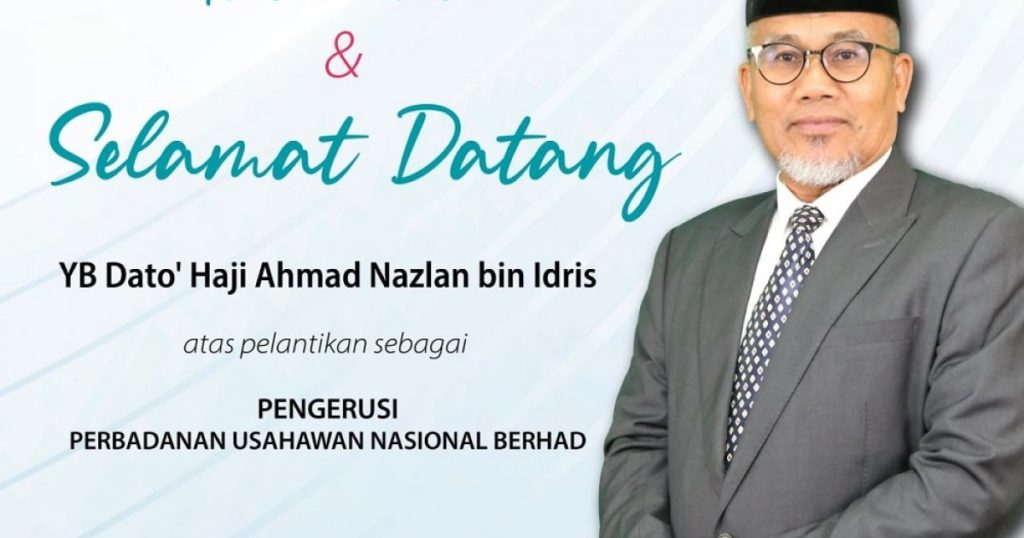 Ahmad Nazlan Appointed PUNB Chairman - BacalahMalaysia.my