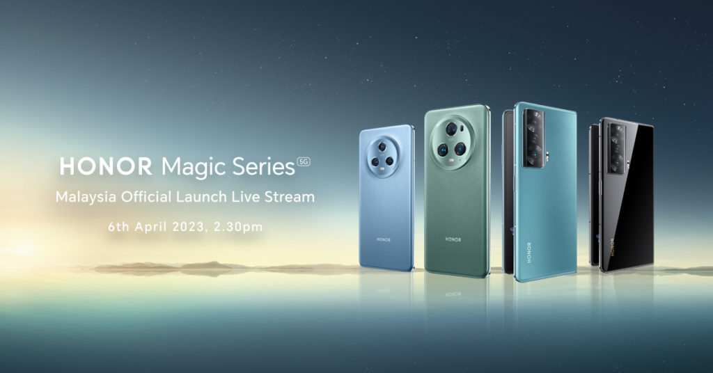 HONOR Malaysia Lancar Dua Telefon Pintar Flagship Pada 6 April 2023 ...